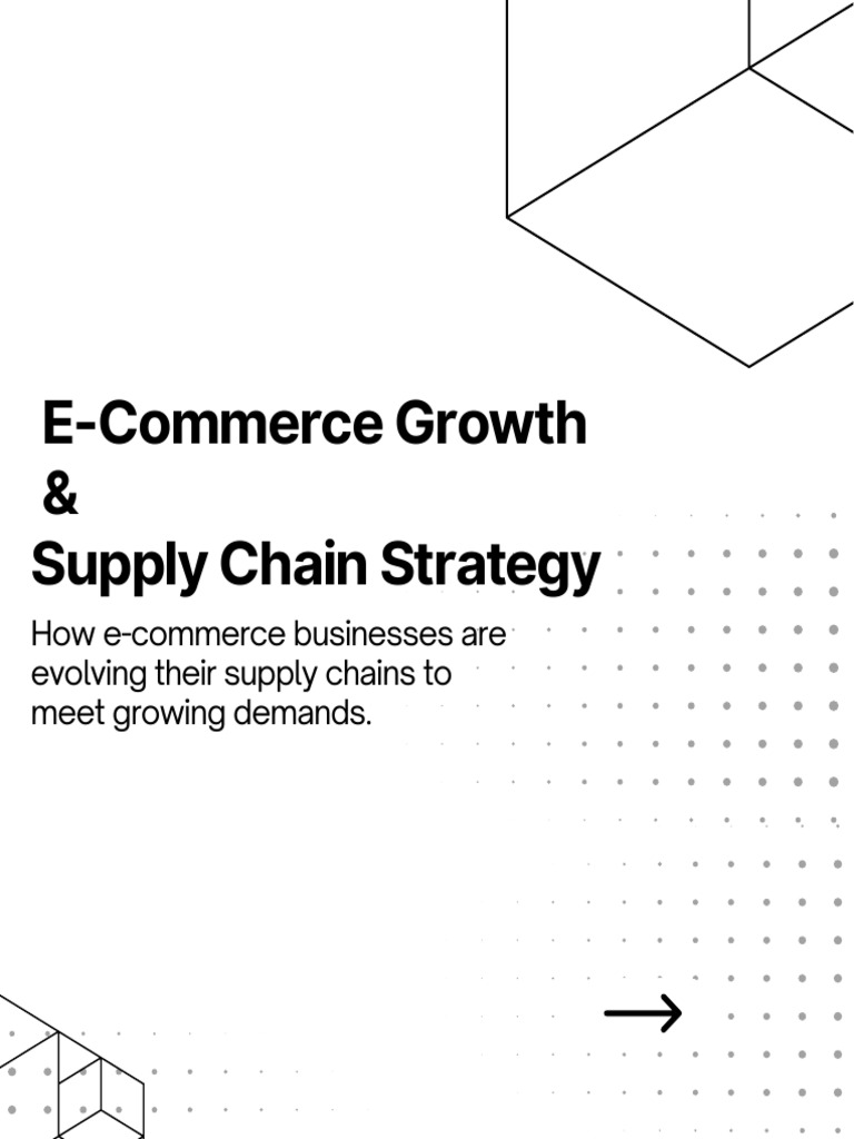 E Commerce Growth Pdf E Commerce Supply Chain