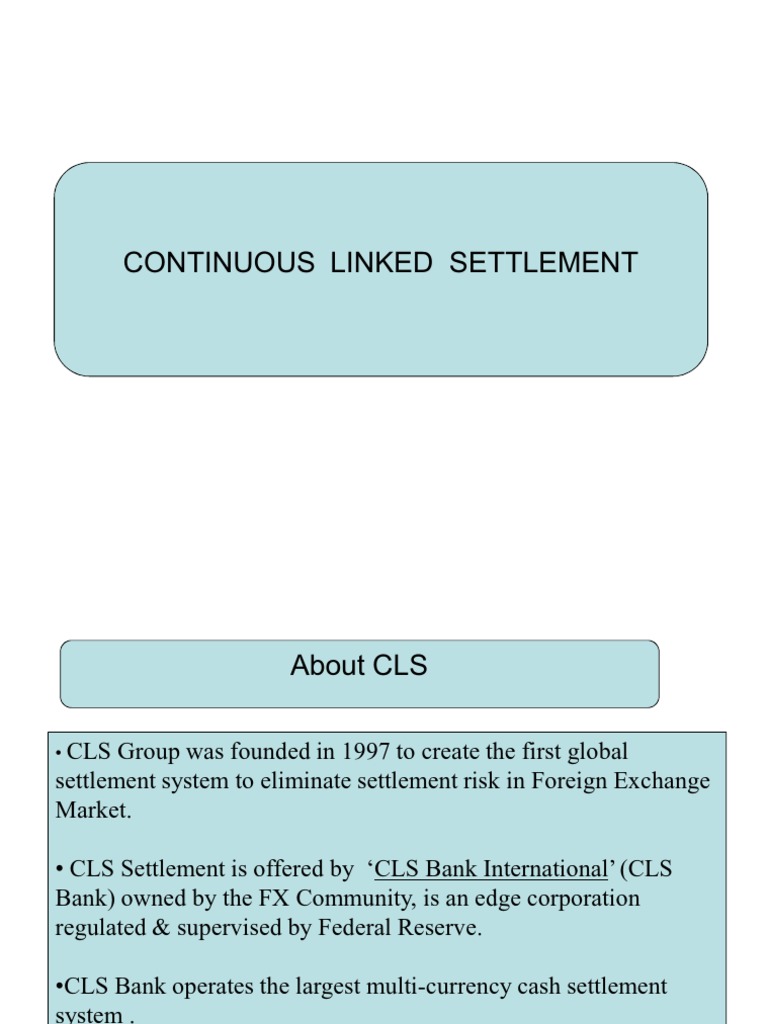 CLS | PDF | Foreign Exchange Market | Economic Institutions