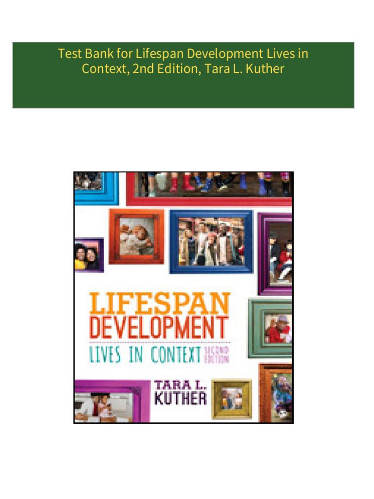 Access Test Bank For Lifespan Development Lives in Context, 2nd Edition ...
