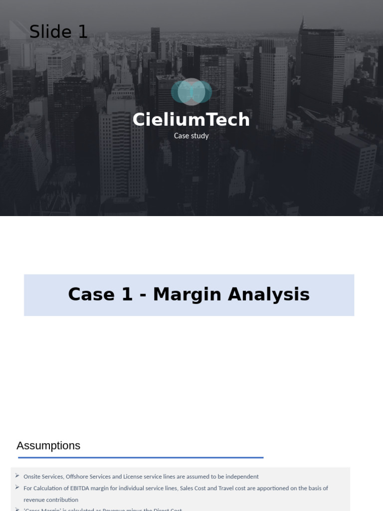 Case 1 margin study | PDF | Revenue | Gross Margin