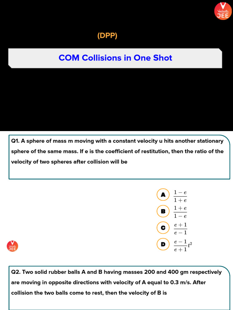 DPP +25.09.2021+COM+Collisions+in+One+Shot+Vinay+Sir+Physics+11th+Elite+Live+VJEE | PDF ...