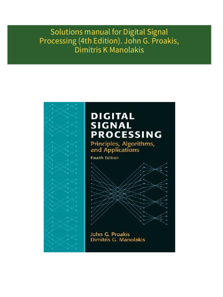 Solutions Manual For Digital Signal Processing 4th Edition John G Proakis Dimitris K 