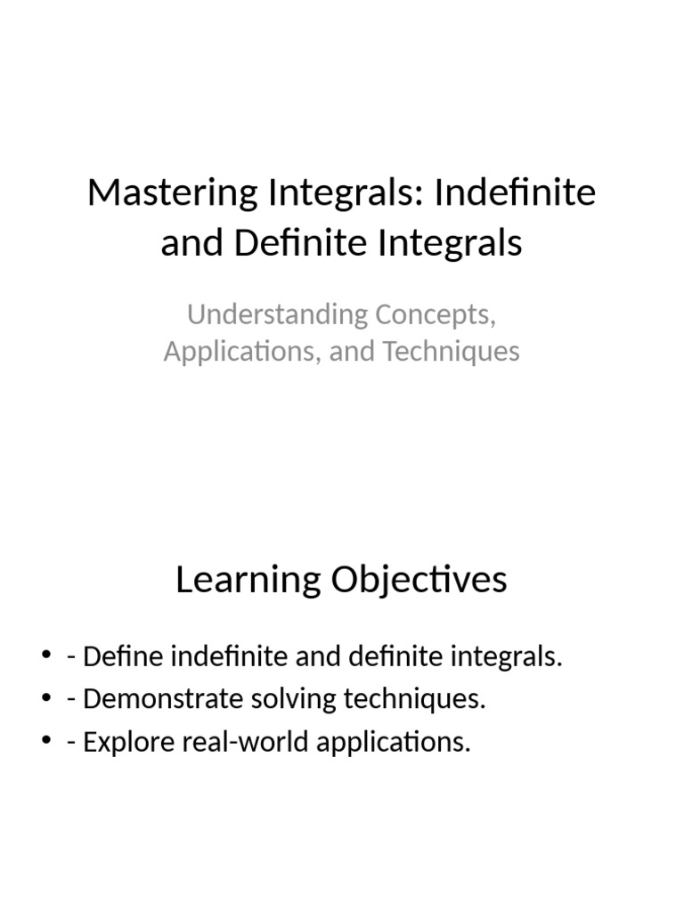 Mastering Indefinite and Definite Integrals | PDF