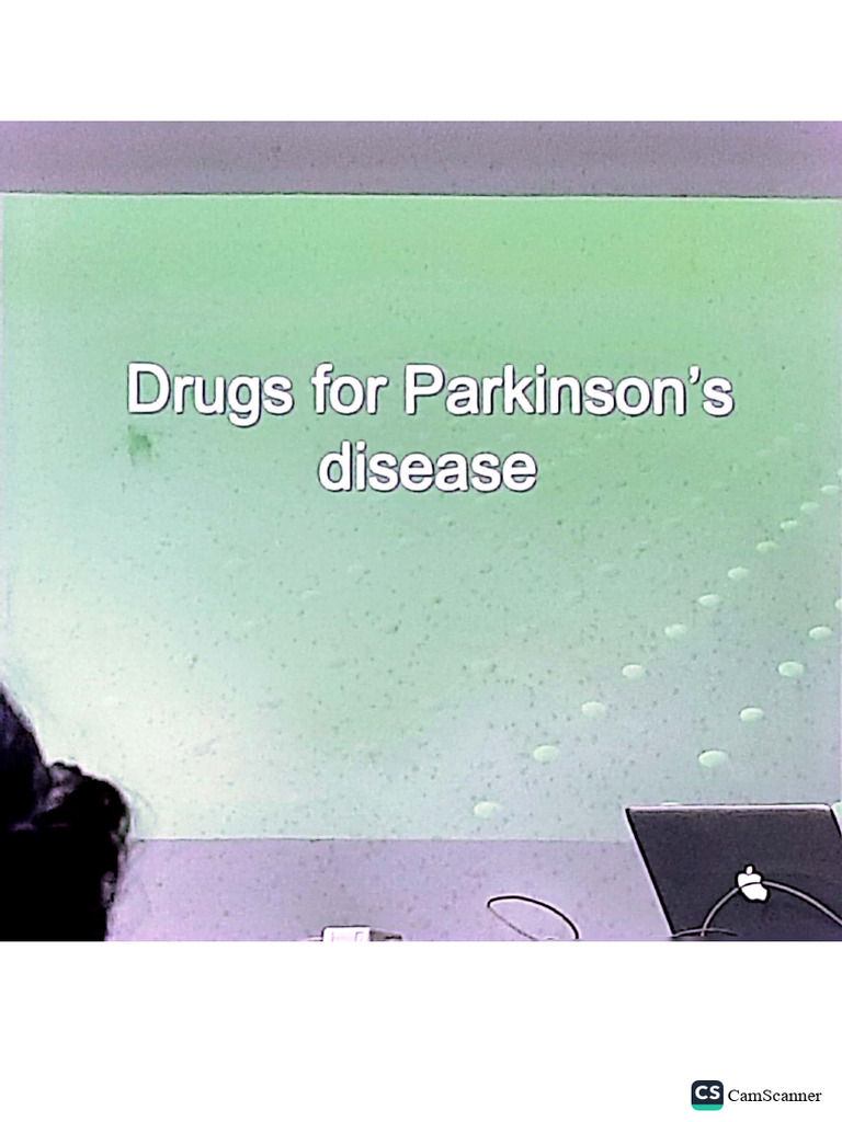 Drugs Used in Parkinson's Disease, Nilufar Mam | PDF