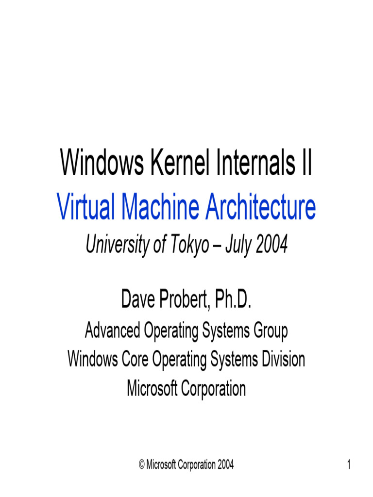Windows Kernel Internals II: Virtual Machine Architecture | PDF | Virtualization | Virtual Machine