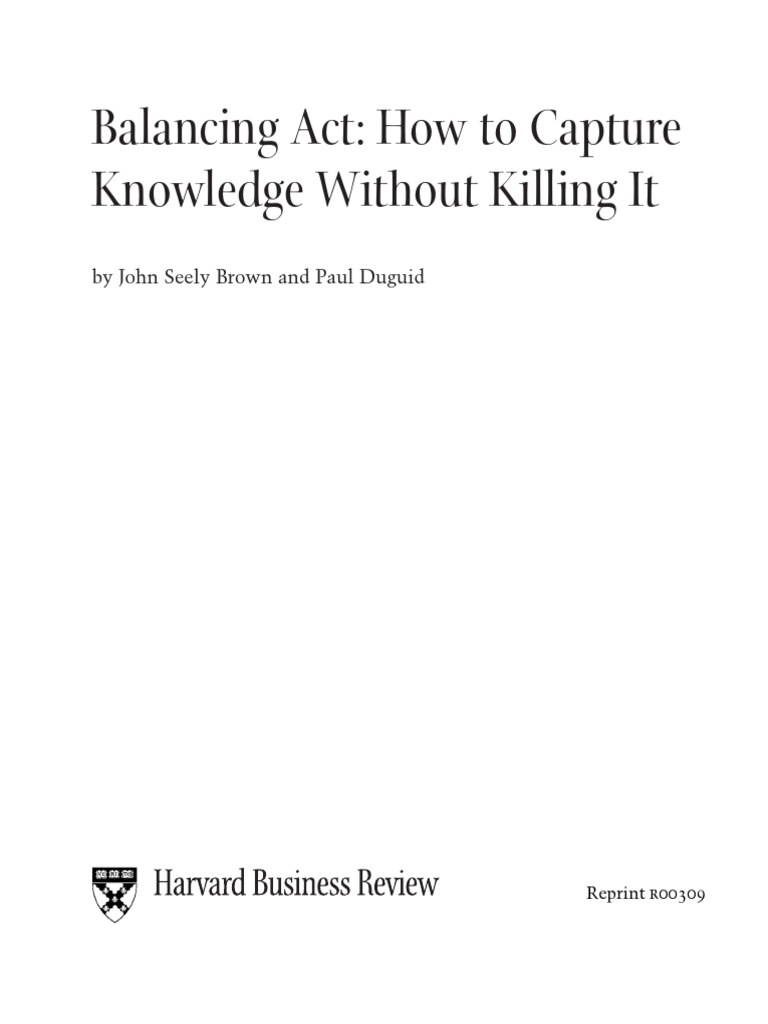 Balancing Act How To Capture Knowledge W | PDF | Knowledge | Creativity