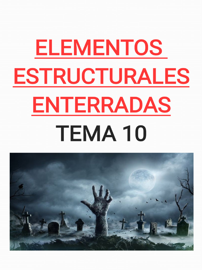 T10 Enterradas Elemento Estructural | PDF | Fundación (Ingeniería ...