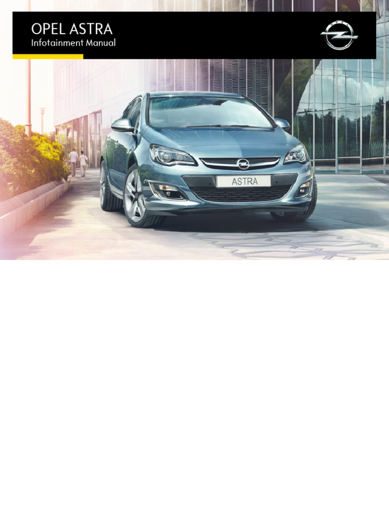 OPEL ASTRA Infotainment System Guide | PDF | Menu (Computing ...