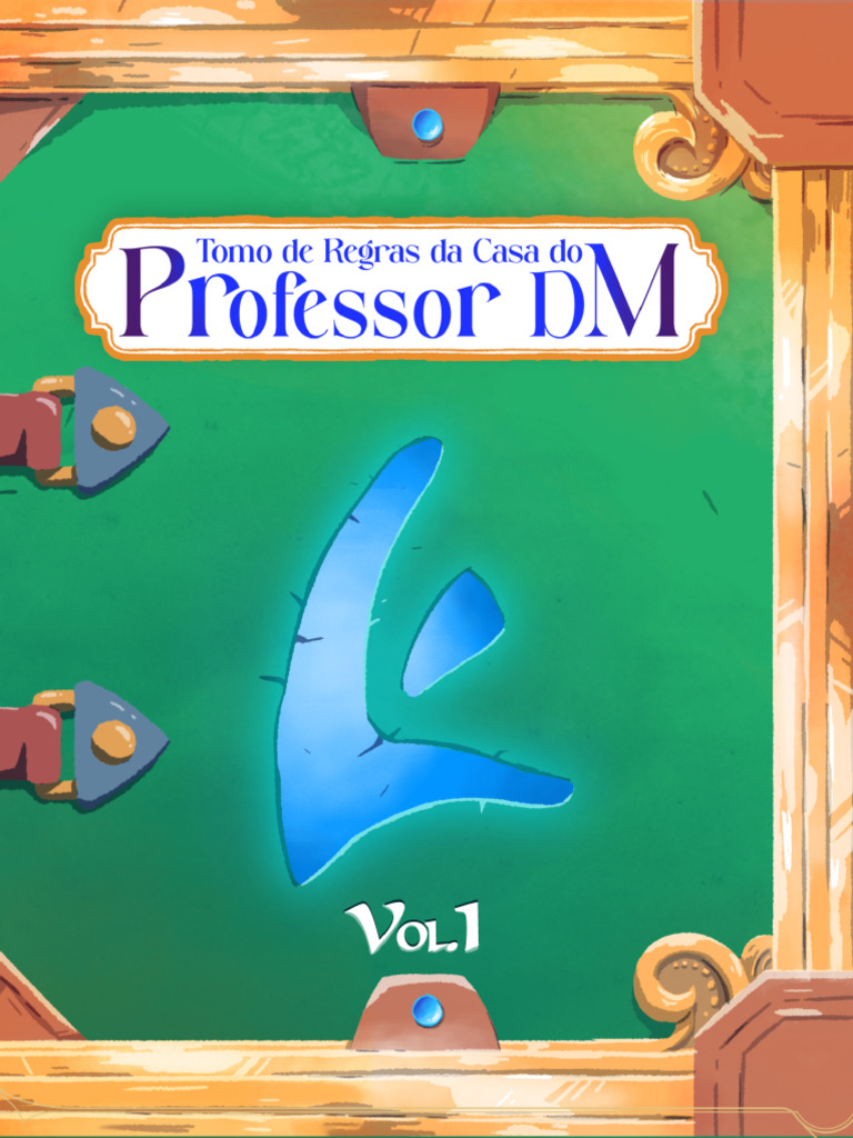 Tomo de Regras Da Casa Do Professor DM Vol. 1 | PDF | Vida | Jogos de RPG