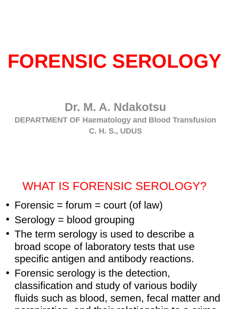 FORENSIC SEROLOGY | PDF | Semen | Blood Type