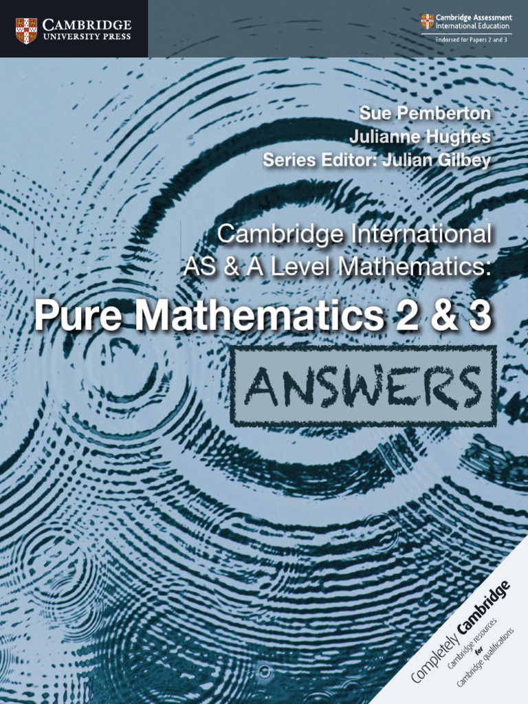 Answers For Cambridge A Level Mathematics Pure 2 3 Coursebook - Sue Pemberton, Julianne Hughes ...