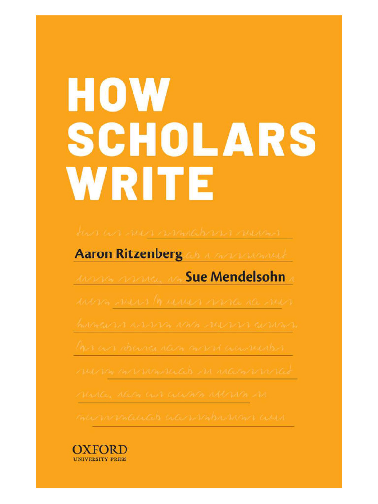 How Scholars Write: A Guide to Research | PDF | Mindset | Human ...