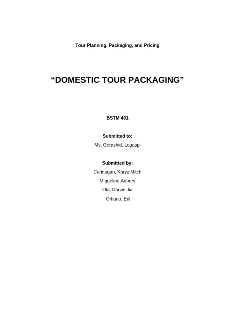 08 Domestic Tour Packaging Tour Planning | PDF