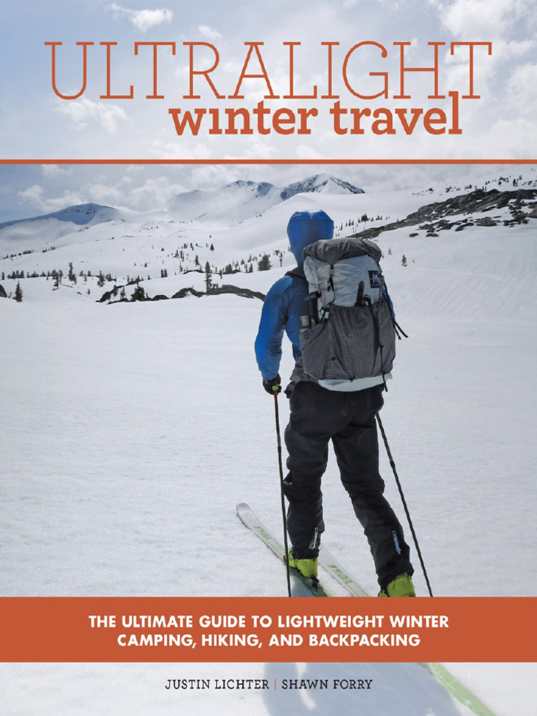Ultralight Winter Travel - The Ultimate Guide To Lightweight Winter ...