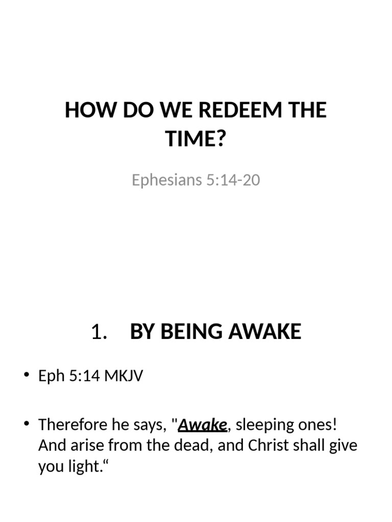 How Do We Redeem The Time | PDF | Jesus | Religious Belief And Doctrine