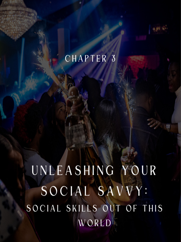 3) Unleashing Your Social Savvy | PDF | Conversation