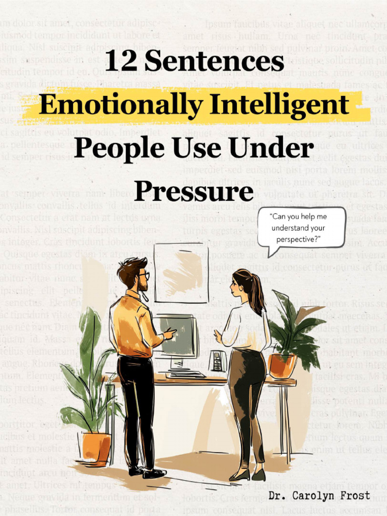 12 Sentences Emotionally Intelligent People Under Pressure | PDF