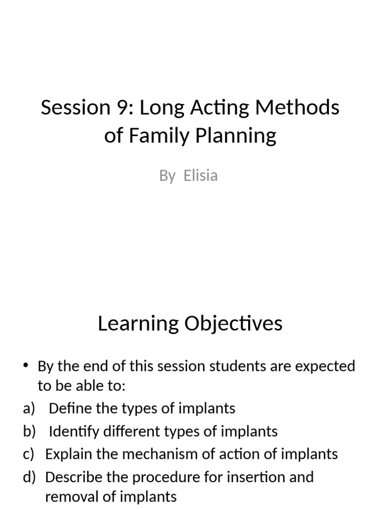 SESSION 5d.long Acting Methods of Family Planning | PDF | Sexually ...