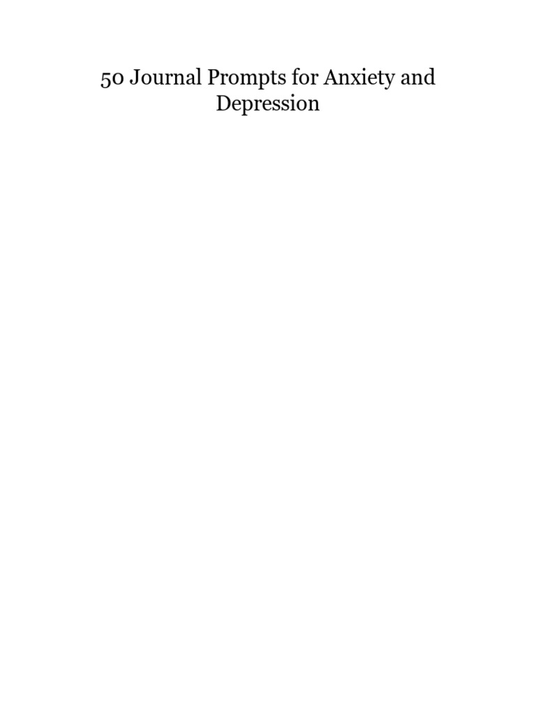 50 Journal Prompts for Mental Wellness | PDF | Anxiety | Self Esteem