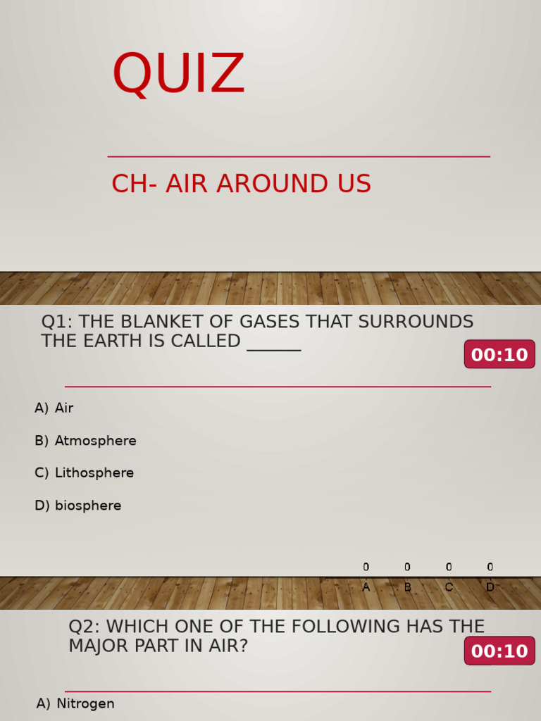 QUIZ CH - Air Around Us Class6 | PDF | Atmosphere Of Earth | Oxygen