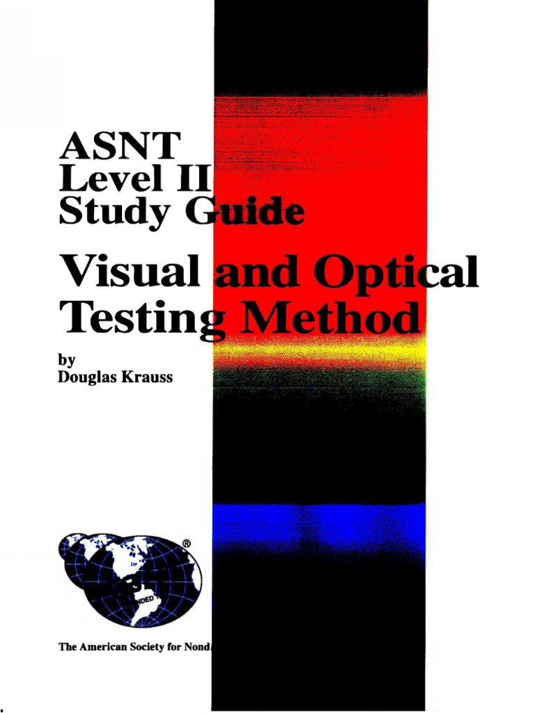 536401142-ASNT-Lvl-II-Study-Guide-Visual-and-Optical-Testing | PDF ...