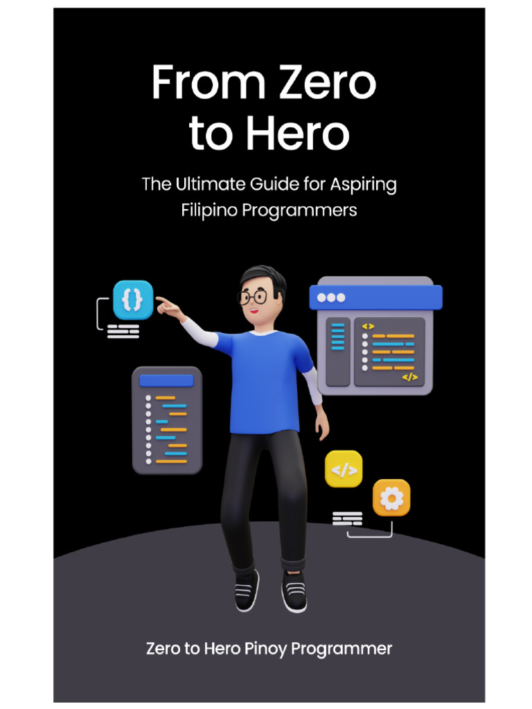 From Zero to Hero_ The Ultimate Guide for Aspiring Filipino Programmers | PDF