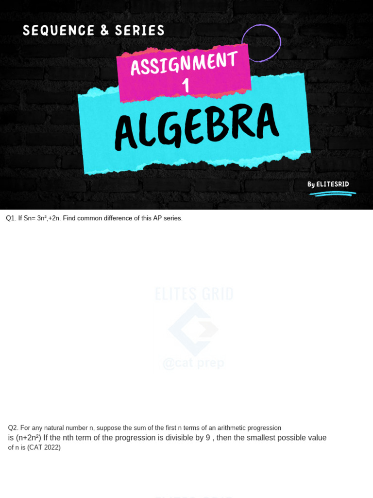 29495723042174ALGEBRA ASSIGNMENT 1 (SEQUENCE & SERIES) - Compressed | PDF