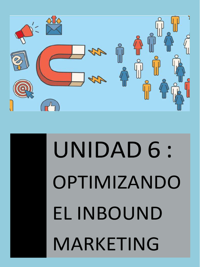 Unidad 6 Optimizando El Inbound Marketing | PDF | Podcast | Marca