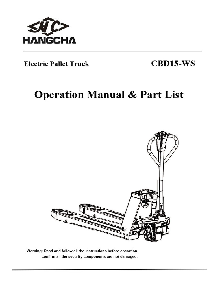 CBD15-WS Electric Pallet Truck Manual | PDF | Battery Charger | Truck