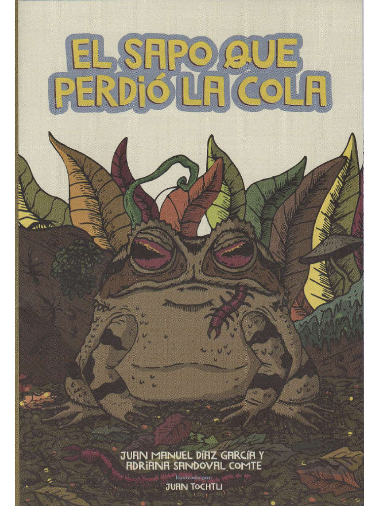 El Sapo Que Perdiã La Cola. | PDF