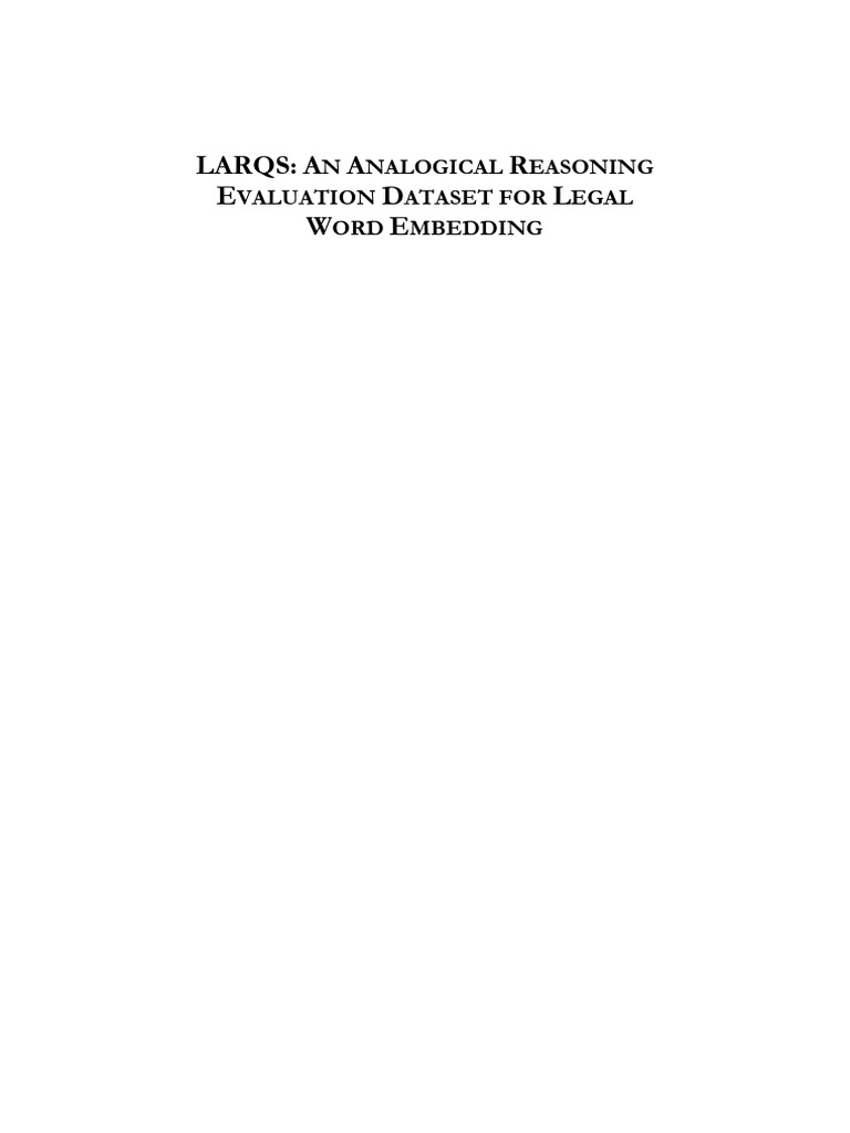 LARQS: An Analogical Reasoning Evaluation Dataset For Legal Word Embedding | PDF | Cognitive ...