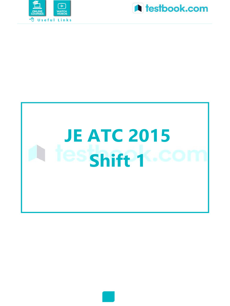 11 Je-Atc-2015-Shift-1-Min-31e14601 | PDF | Multiple Choice ...