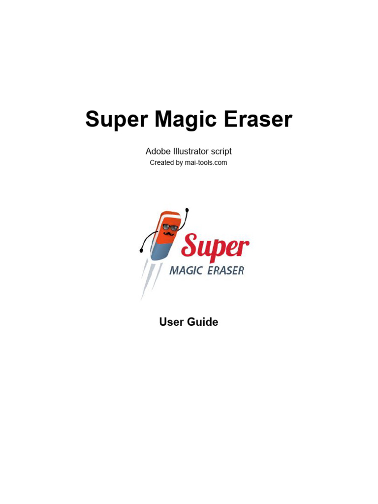 Super-Magic-Eraser-User-Guide-Eng | PDF | Adobe Illustrator | Operating System Families