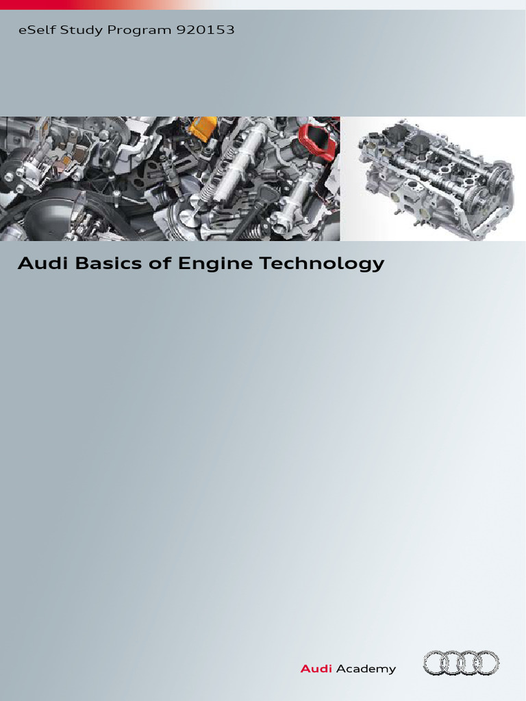 AUDI Eself Study Program 920153 Audi Basics of Engine Technology | PDF | Internal Combustion ...