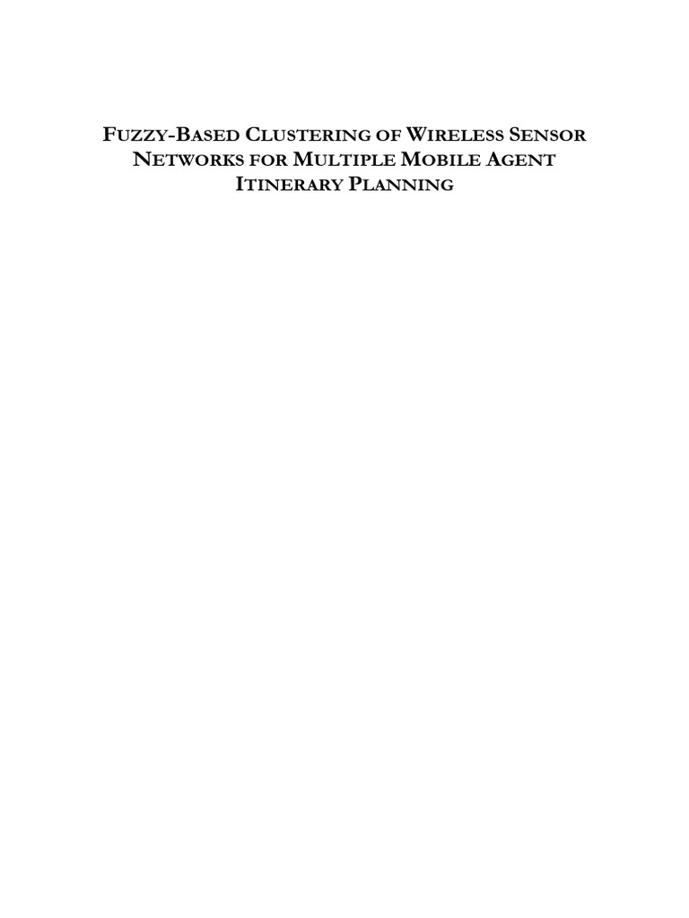Fuzzy Based Clustering Of Wireless Sensor Networks For Multiple Mobile