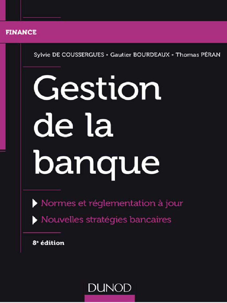 Livre Gestion de La Banque 8e Ed Coussergues Sylvie de Bourdeaux Gautier | PDF
