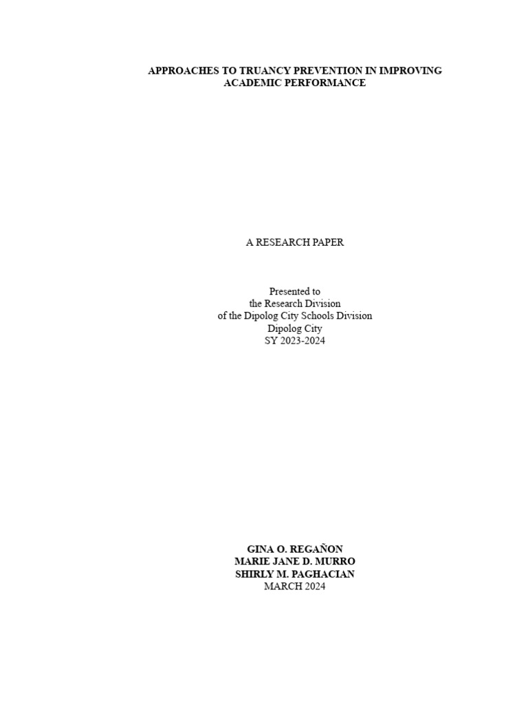 Approaches To Truancy Prevention in Improving Academic Performance ...