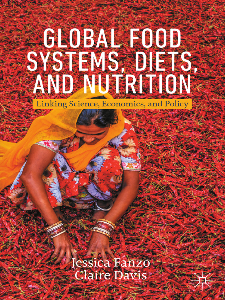 Global Food Systems Diets Nutrition | PDF | Malnutrition | Human Nutrition