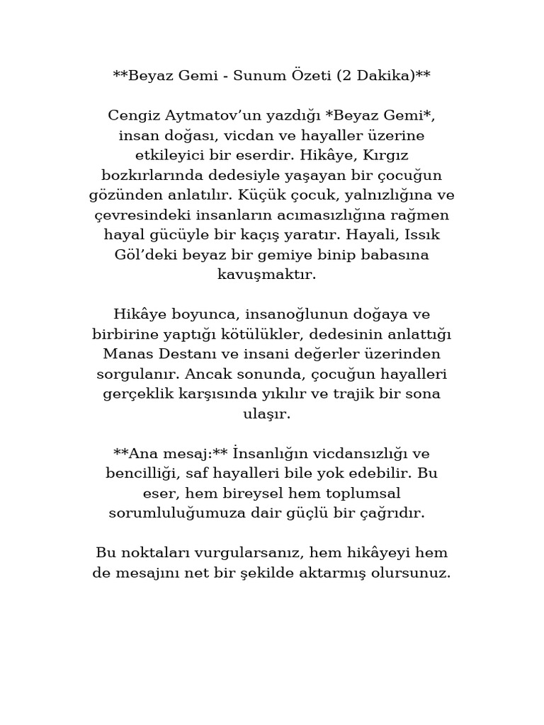 Beyaz Gemi - Sunum Özeti (2 Dakika) Cengiz Aytmatov'Un Yazdığı Beyaz Gemi, Insan Doğası, Vicdan ...