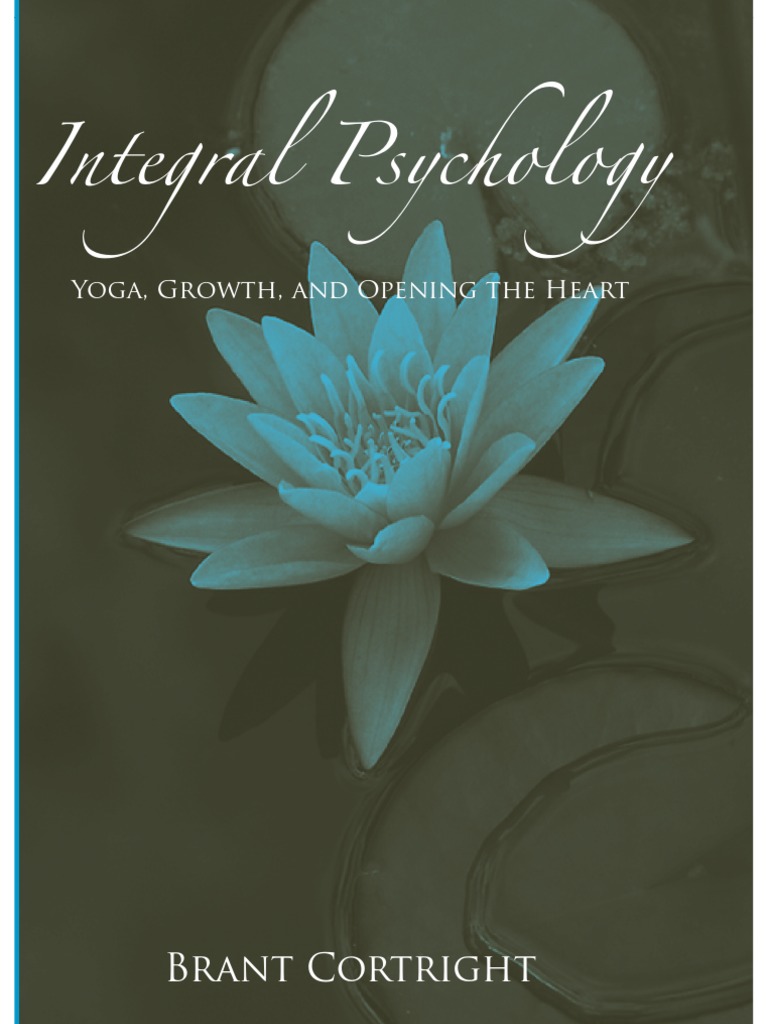 Integral Psychology Yoga | PDF | Psychology | Emotions
