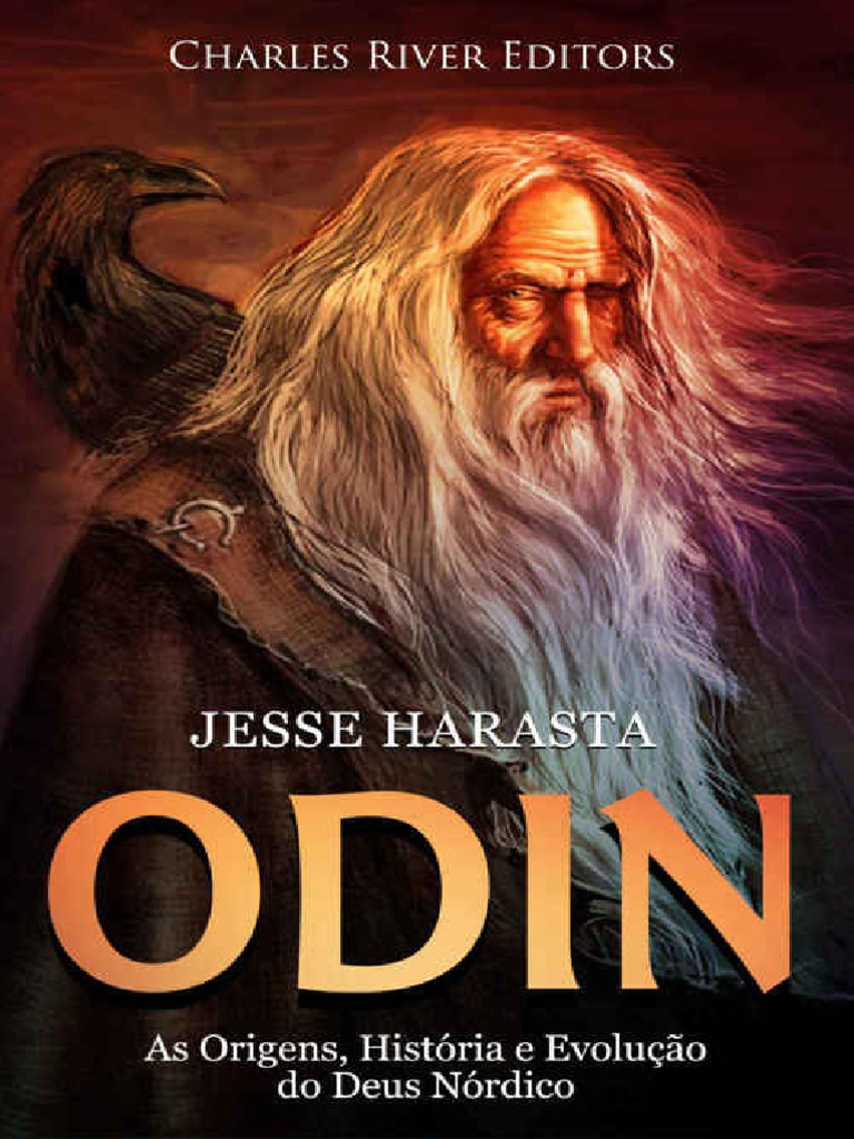 Odin - As Origens, História e Evolução Do Deus Nórdico - Jesse Harasta ...