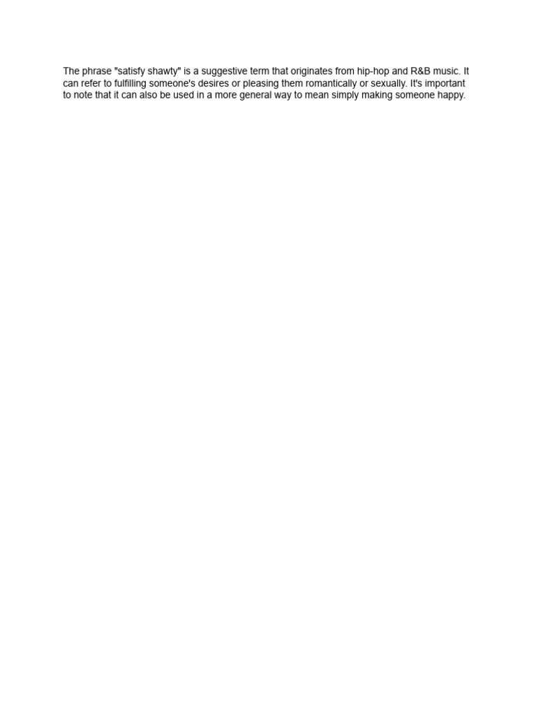 What Is Satisfy Shawty | PDF