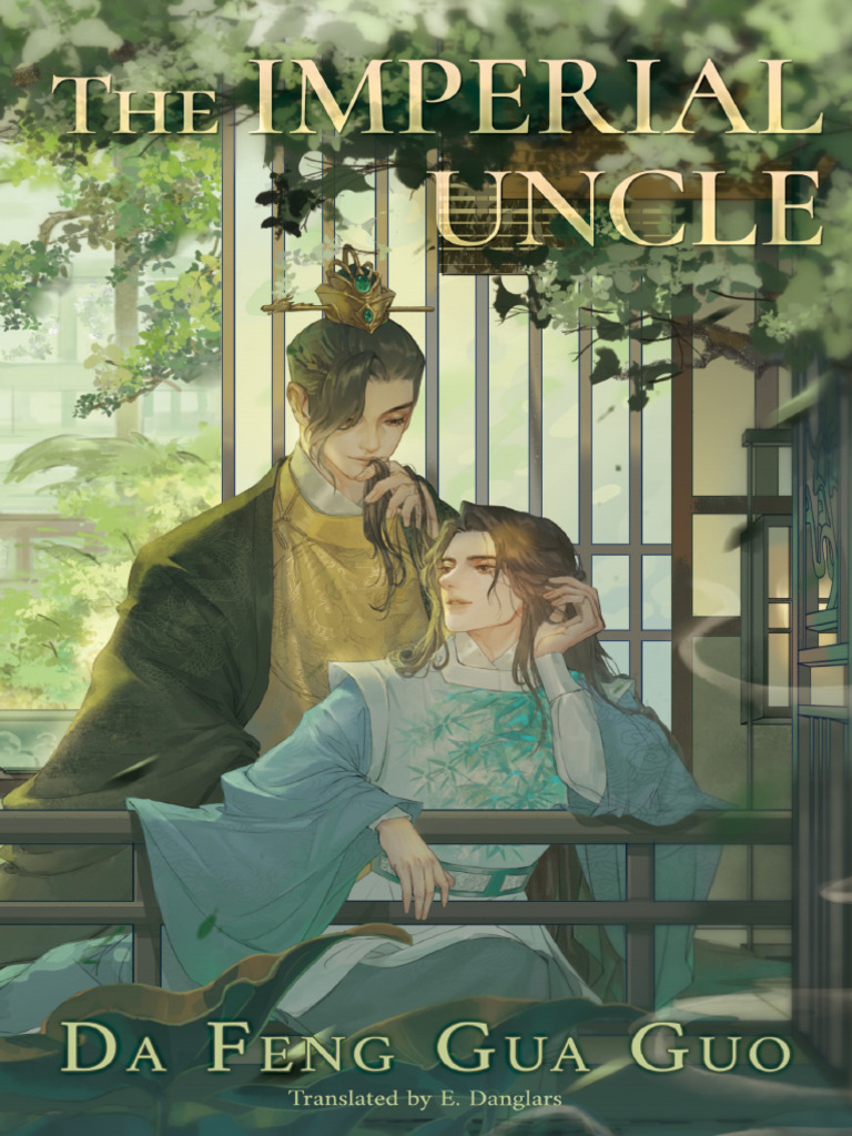 The Imperial Uncle - Da Feng Gua Guo | PDF | Emperor