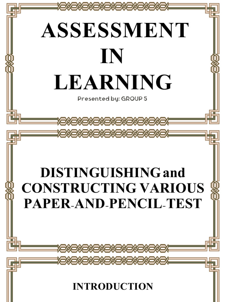 Group 5 Distinguishing and Constructing Various Paper and Pencil Tests ...