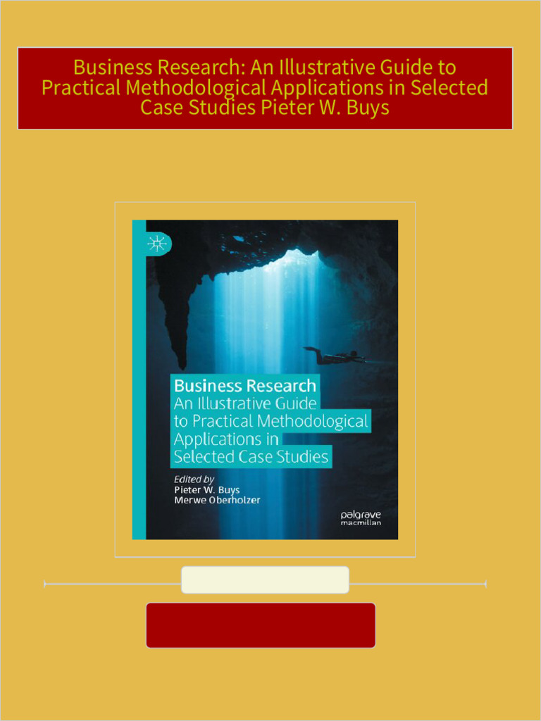 Complete Download Business Research: An Illustrative Guide to Practical ... Complete Download Business Research: An Illustrative Guide to Practical ...