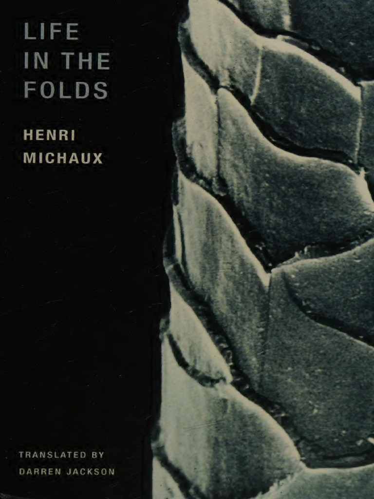 Henri Michaux - Life in The Folds | PDF