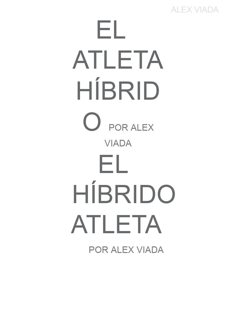 Copia Traducida de The Hybrid Athlete by Alex Viada | PDF | Músculo ...