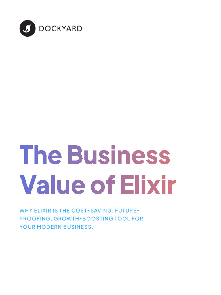Dockyard Business Value of Elixir | PDF | Scalability | Streaming Media