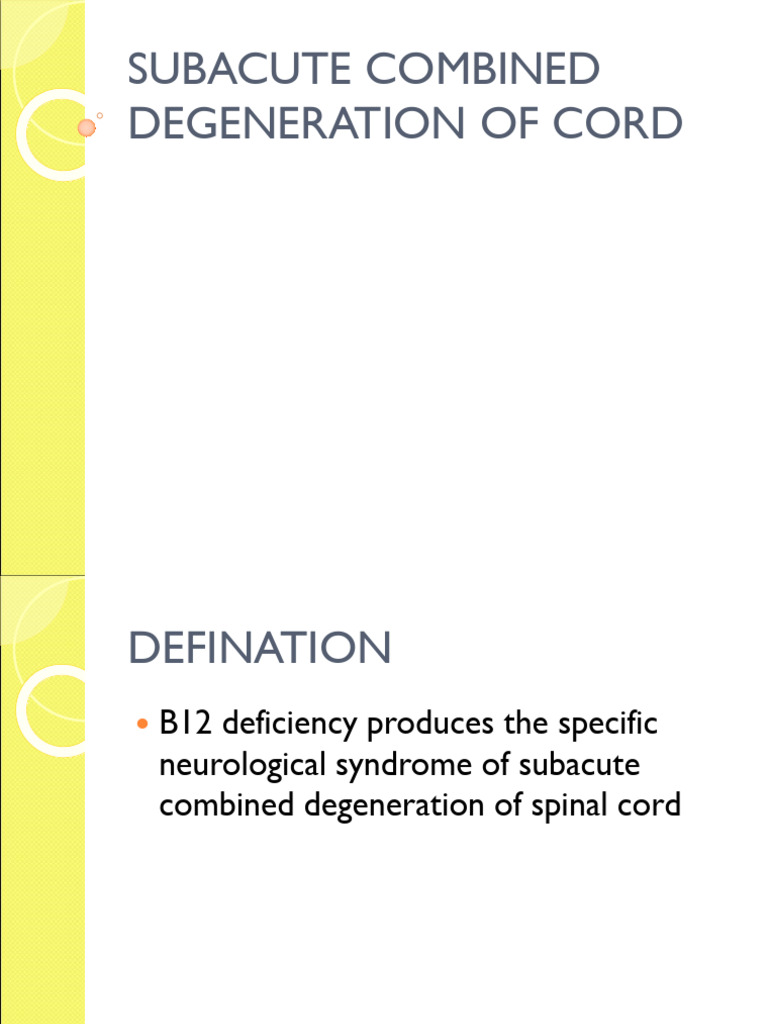 Subacute Combined Degeneration of Cord | PDF