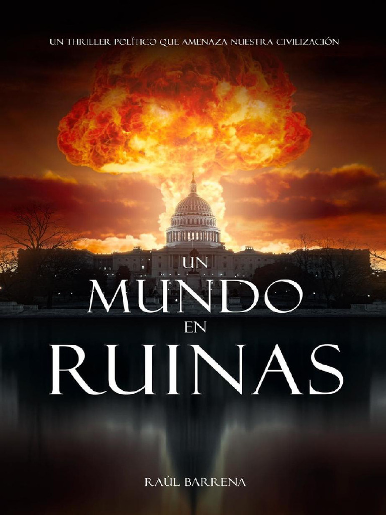 Un Mundo en Ruinas - Raúl Barrena | PDF | John F. Kennedy | Alemania